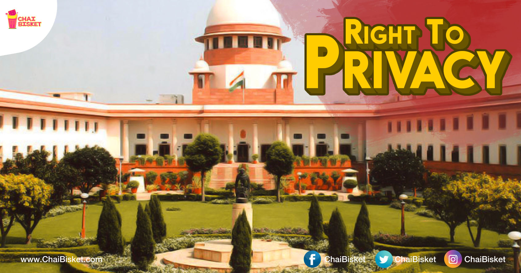 Supreme Court Now Declares "Right To Privacy" AS The Basic Fundamental