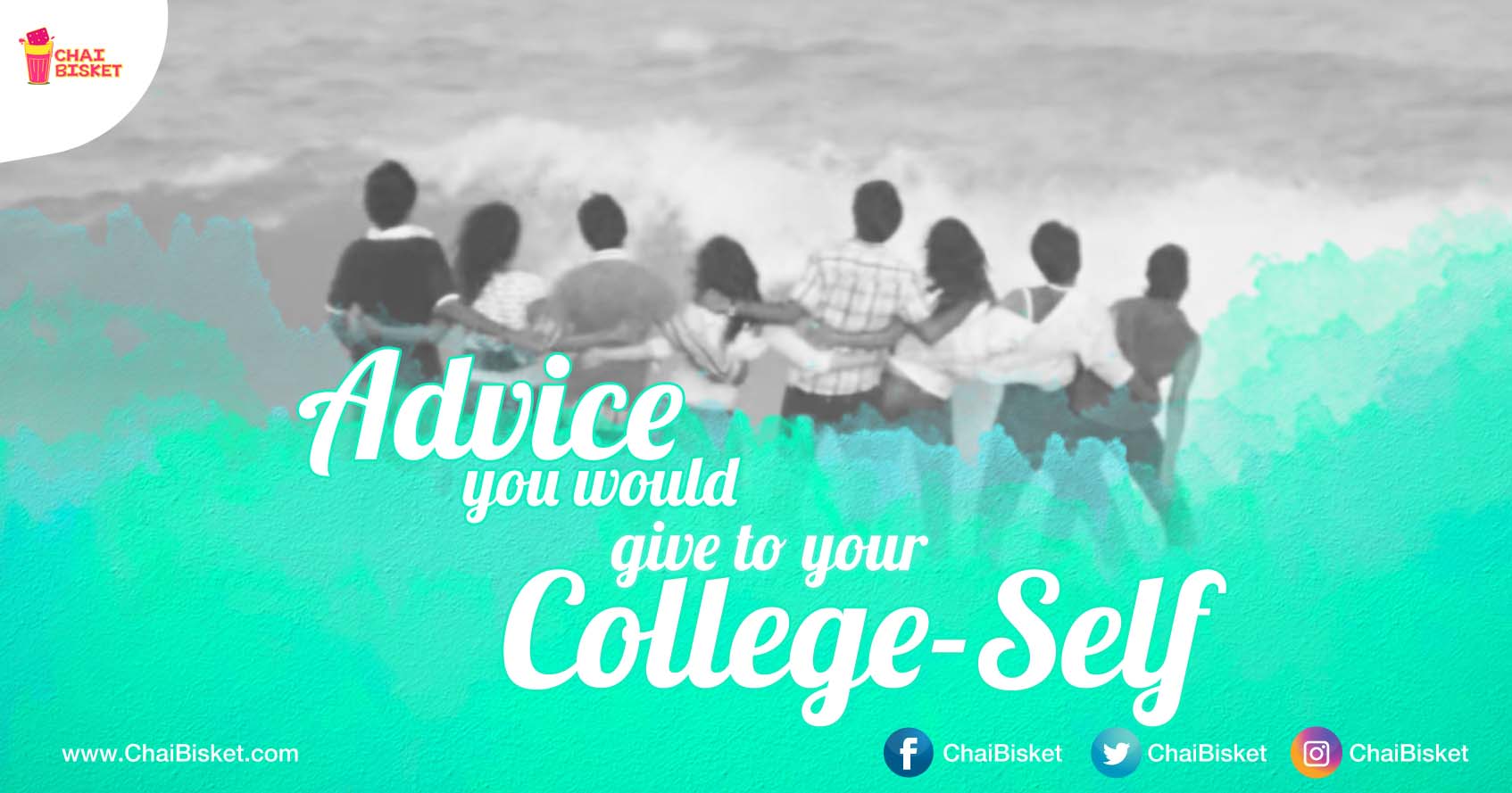 13 Advices You Would Definitely Give To Your College-Self If You Could