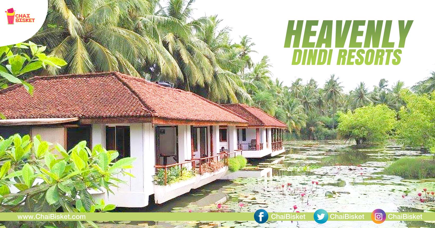 These Beautiful Visuals From The Heavenly Dindi Resorts Will Make You