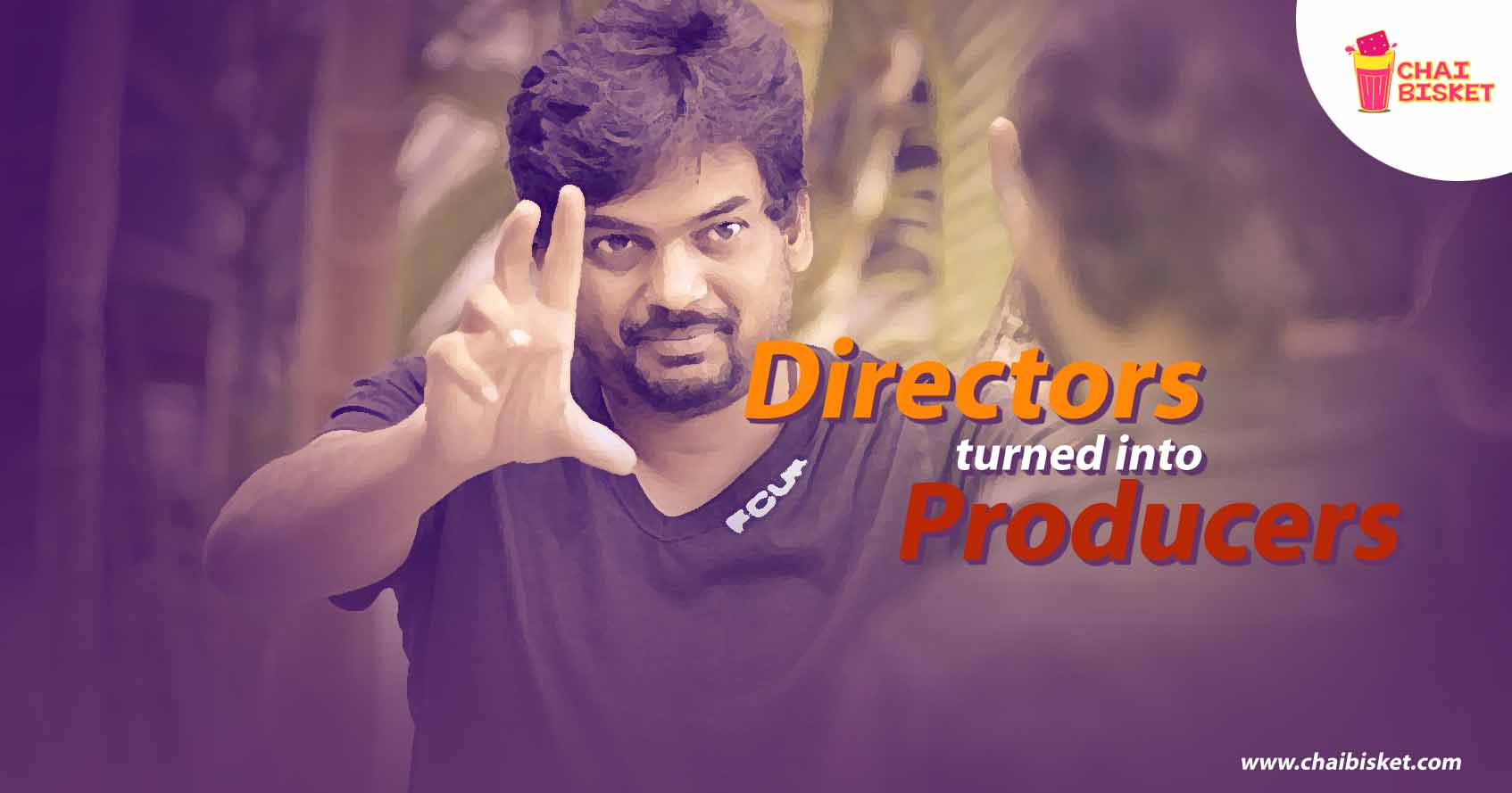15 Tollywood Directors who Turned Producers!