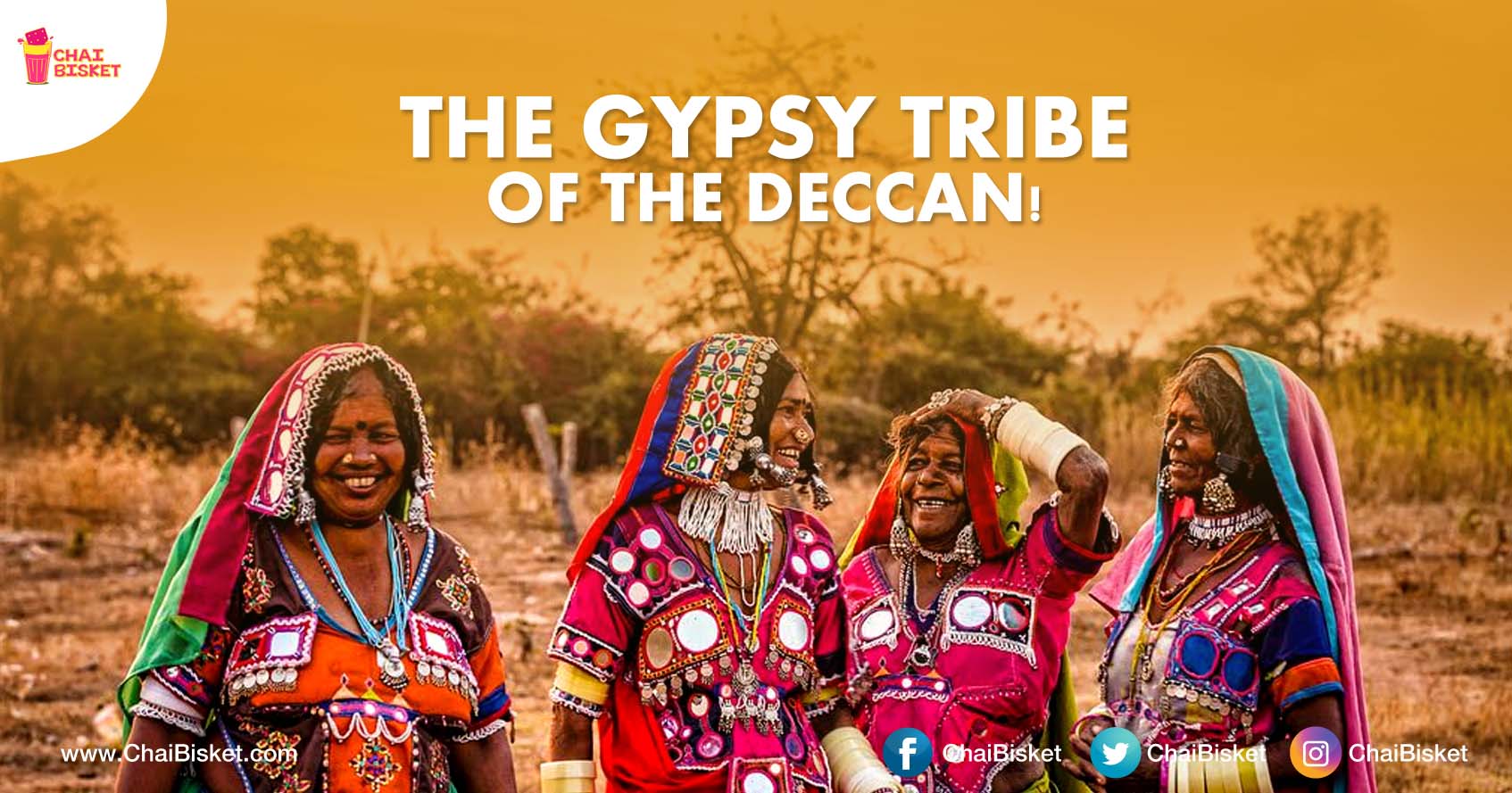 Things You Need To Know About The Largest Gypsy Tribe Of Deccan!