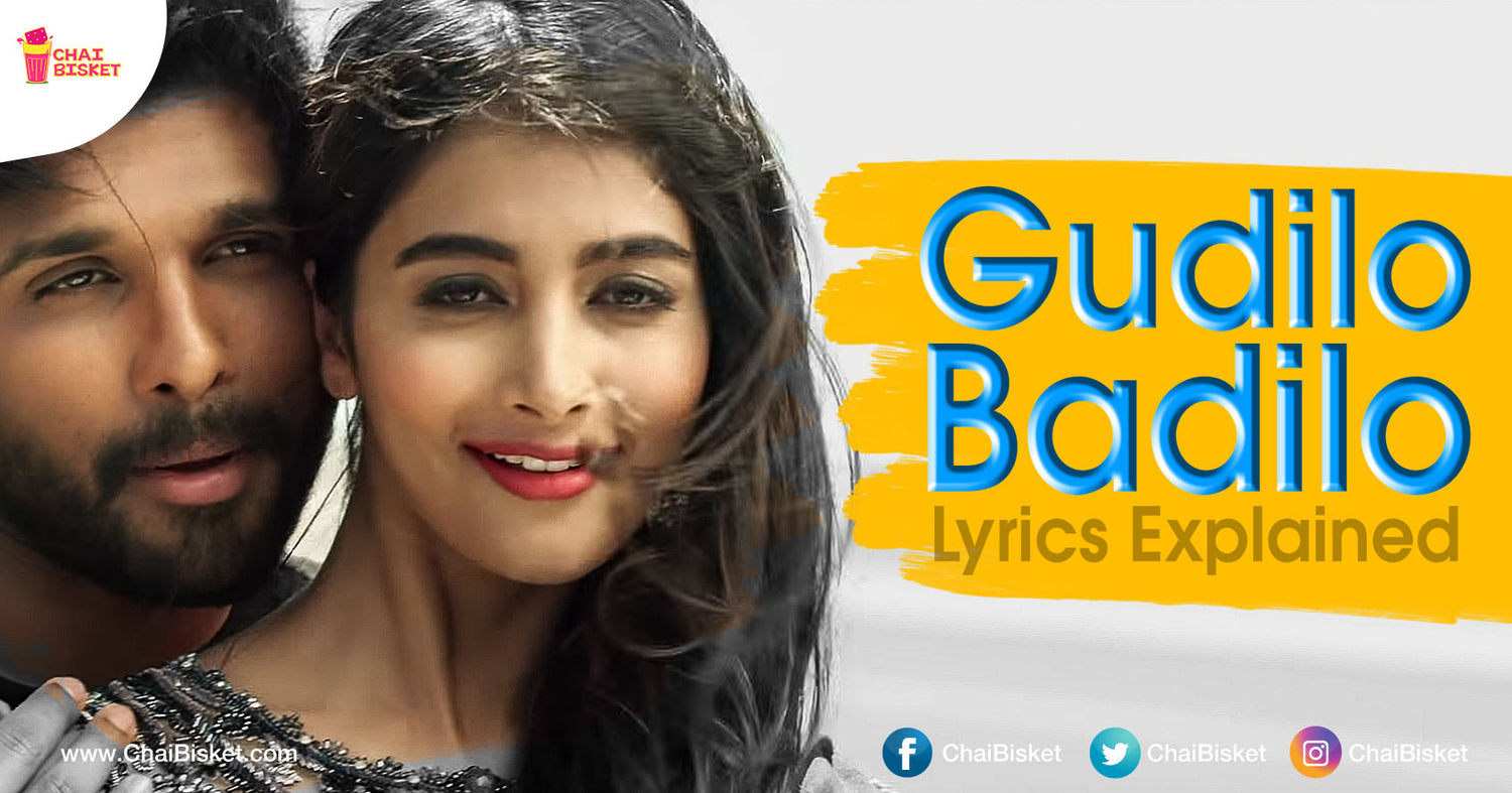 Here's What The Complex Lyrics Of 'Gudilo Badilo' Song From Duvvada Ja