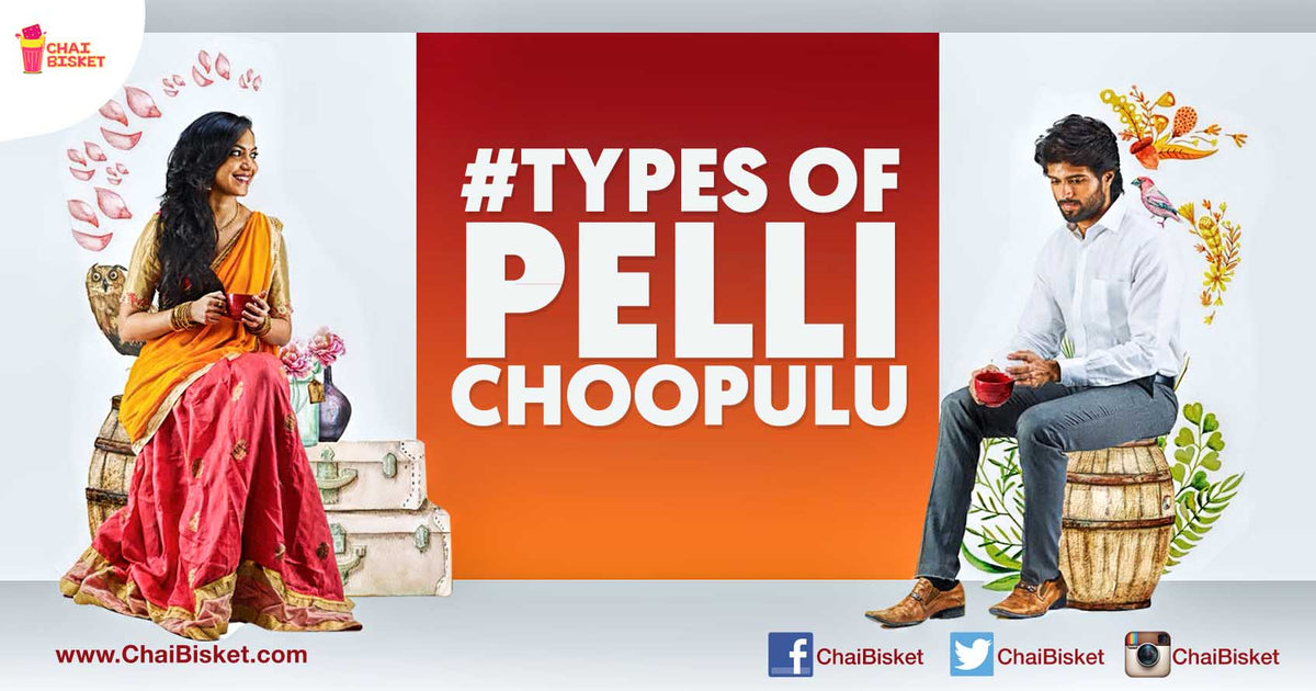 Different Types Of Pellichoopulu You Face When You Agree For An Arrang