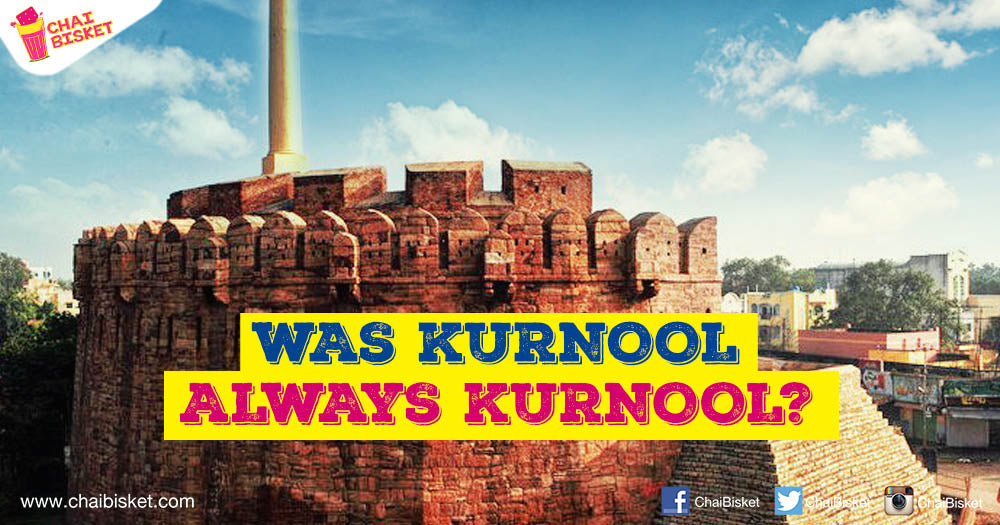 All You Need To Know About How The City Of Kurnool Got Its Present Nam