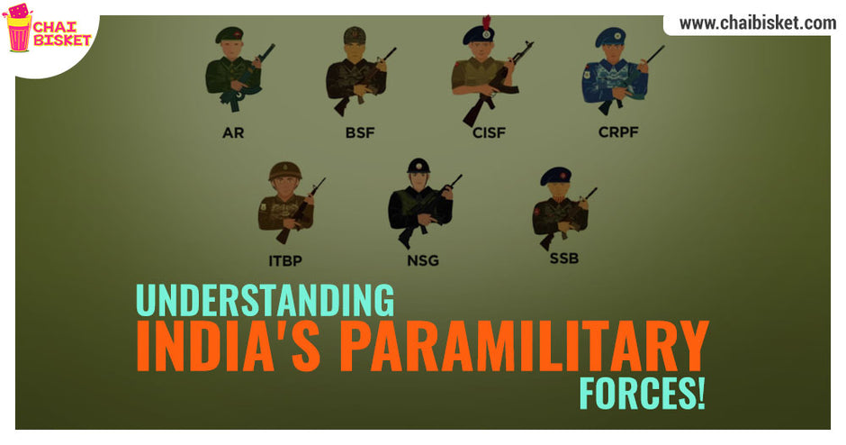 Things You Never Knew About The Indian Paramilitary Forces!