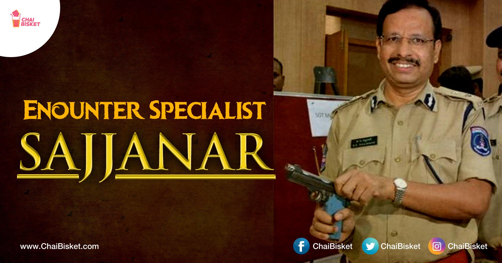 Meet CP Sajjanar, The Real Life Hero Behind 2008 & 2019 Encounters